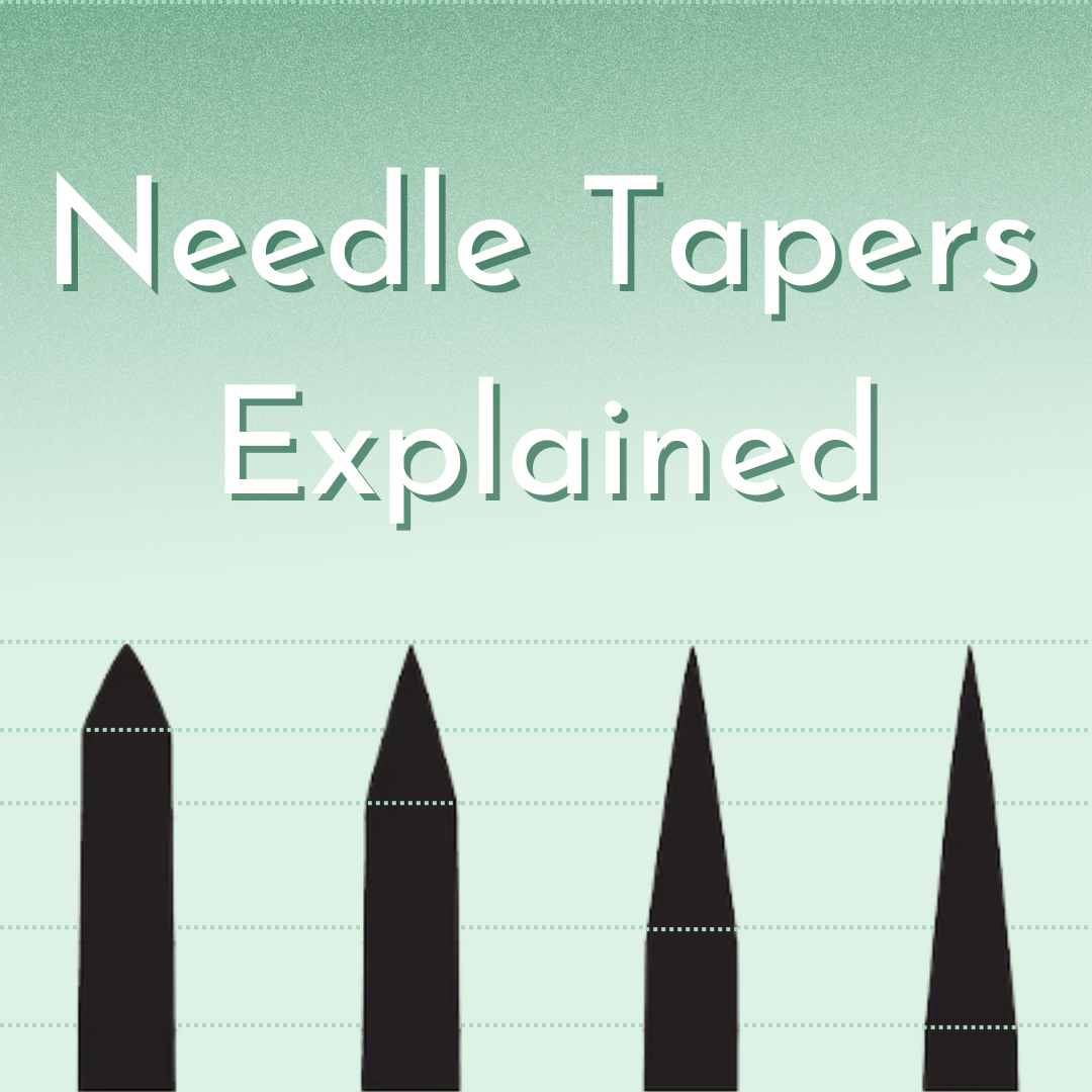 Let’s Talk About Tapers, Baby: What Needle Tapers Actually Mean in PMU ...